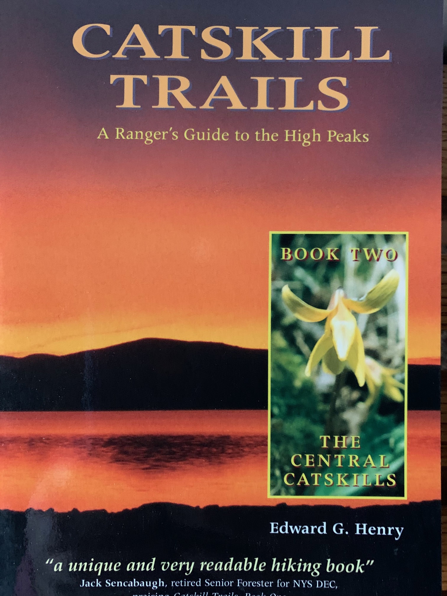 Catskill Trails (Book 2): A Ranger's Guide to the High Peaks - Time and The Valleys Museum